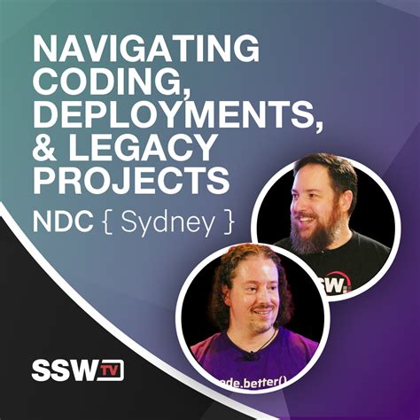 Navigating Coding Deployments And Legacy Projects Matt Wicks And Ben Dechrai