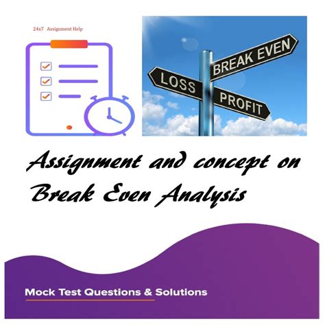 Assignment And Concept On Break Even Analysis • Teacha