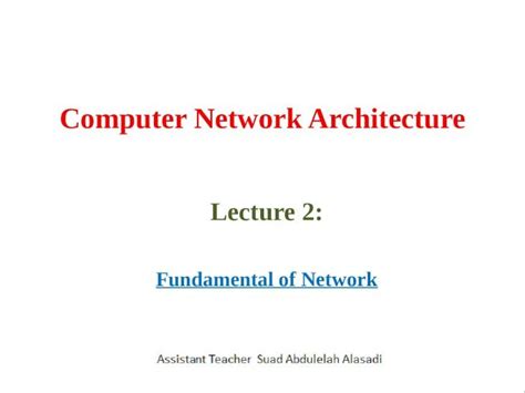 Ppt Computer Network Architecture Lecture 2 Fundamental Of Network Dokumentips