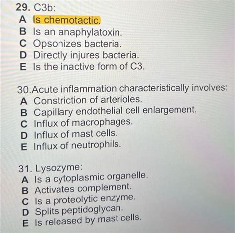 Solved B Is An Anaphylatoxin C Opsonizes Bacteria D