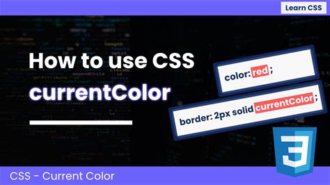 How To Use The Currentcolor Property Learn Css Youtube