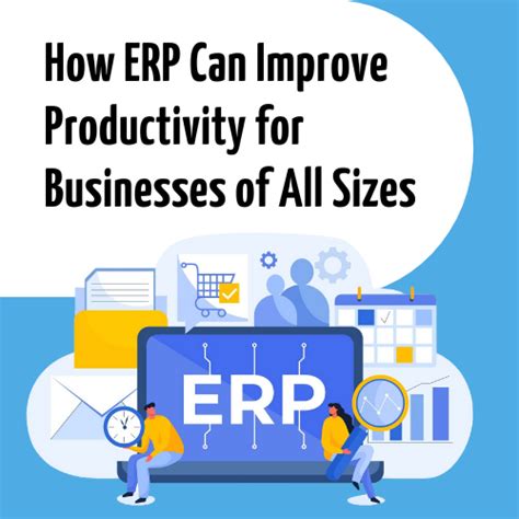 4devnet Erp Can Improve Productivity For Businesses Of All Sizes
