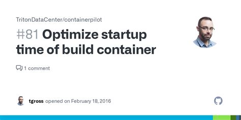 Optimize Startup Time Of Build Container · Issue 81 · Tritondatacenter