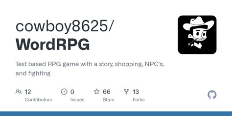 Github Cowboy Wordrpg Text Based Rpg Game With A Story Shopping Npc S And Fighting
