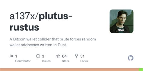 GitHub A X Plutus Rustus A Bitcoin Wallet Collider That Brute Forces Random Wallet