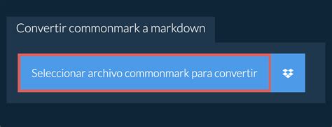 Convertir Commonmark A Archivos Markdown En Línea Conversor