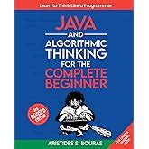 C And Algorithmic Thinking For The Complete Beginner Rd Edition Learn To Think Like A