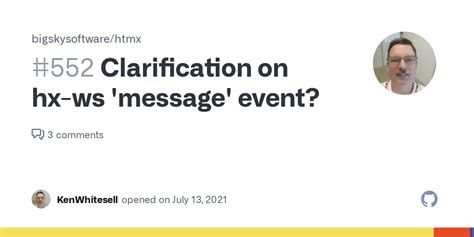 Clarification On Hx Ws Message Event · Issue 552 · Bigskysoftwarehtmx · Github