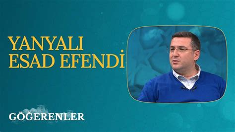 Vav Tv Programlar Göğerenler Yanyalı Esad Efendi I Göğerenler