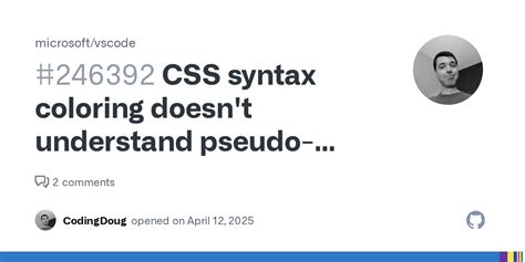 Css Syntax Coloring Doesnt Understand Pseudo Classes Such As Hover With Nesting Selector
