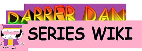 Discuss Everything About Dapper Dan Series Wiki Fandom