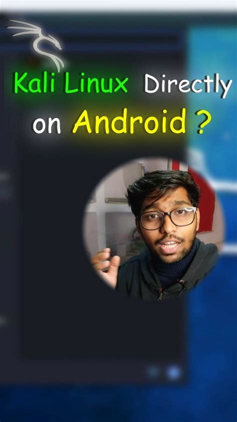 Shivank Yadav Kali Linux Directly On Android Without Root Guide