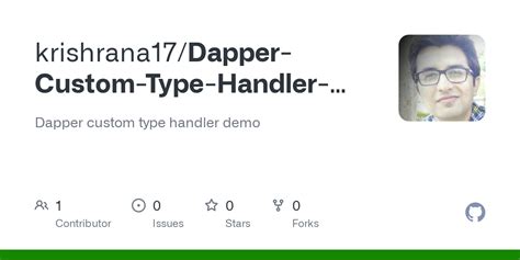 github krishrana17 dapper custom type handler demo dapper custom