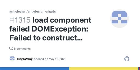 Load Component Failed Domexception Failed To Construct Worker