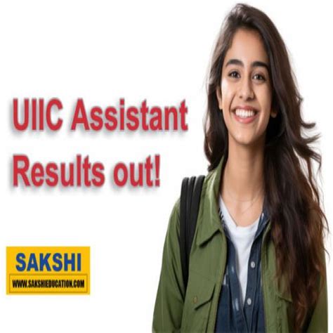 Uiic Assistant Results Are Out Sakshi Education