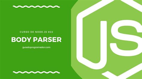 Curso De Nodejs Body Parser 22 Youtube