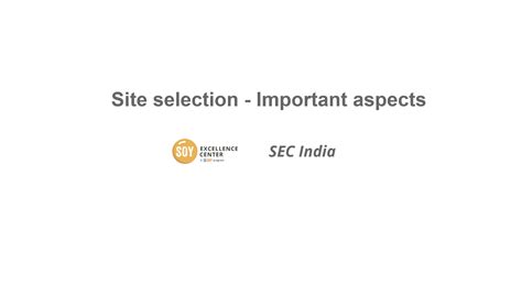 Soy Excellence Center Site Selection Important Aspects