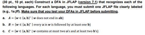 Solved 30 Pt 10 Pt Each Construct A Dfa In Jflap