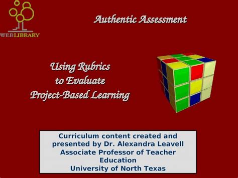 Ppt Authentic Assessment Using Rubrics To Evaluate Project Based