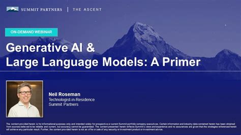 Generative Ai And Large Language Models A Primer Summit Partners