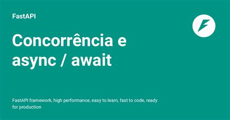 Concorrência E Async Await Fastapi