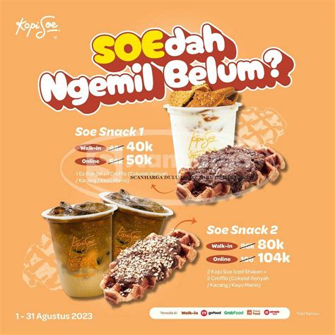 Kopi Soe Promo Soedah Ngemil Belum Beli Paket Soe Snack Harga Mulai 40rb • Sopasti Com