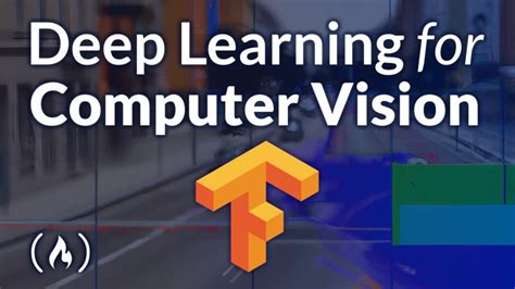How To Implement Computer Vision With Deep Learning And Tensorflow