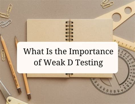 What Is The Importance Of Weak D Testing Craftythinking