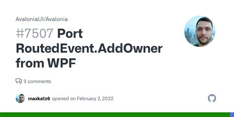 Port Routedeventaddowner From Wpf · Issue 7507 · Avaloniauiavalonia · Github