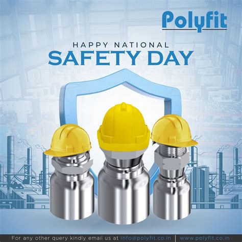 Nationalsafetyday Safetyfirst Polyfitsafety Industrialsafety