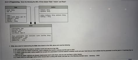 Solved Clo 1 Programming Given The Following The Uml Of