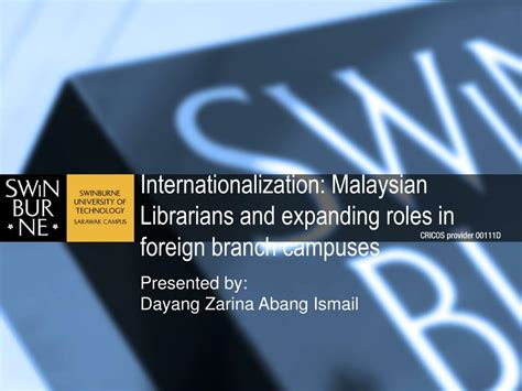 Ppt Internationalization Malaysian Librarians And Expanding Roles In Foreign Branch Campuses