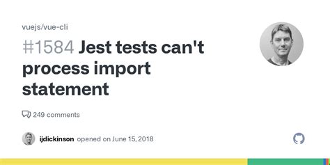 Jest Tests Cant Process Import Statement · Issue 1584 · Vuejsvue Cli · Github