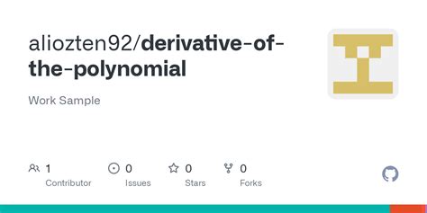 Github Aliozten92 Derivative Of The Polynomial Work Sample