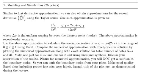 Solved Similar To First Derivative Approximation We Can