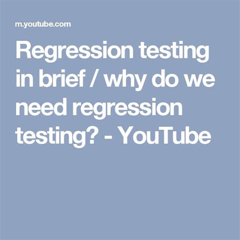 Regression Testing In Brief Why Do We Need Regression Testing Youtube