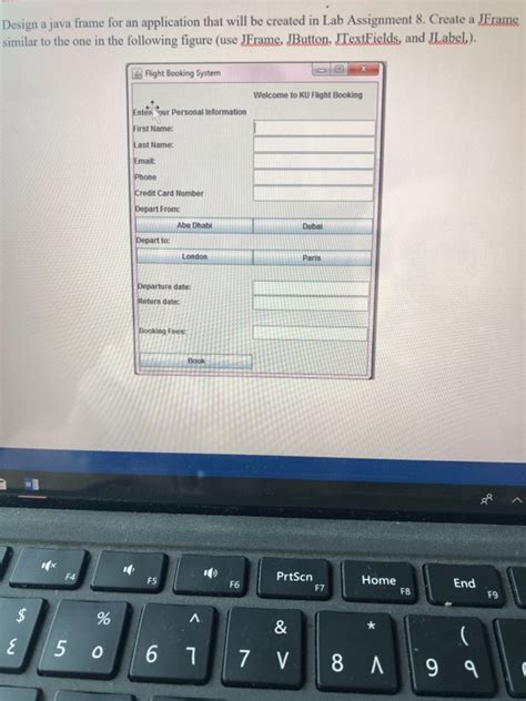 Design A Java Frame For An Application That Will Be