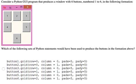 Solved Consider A Python Gui Program That Produces A Window