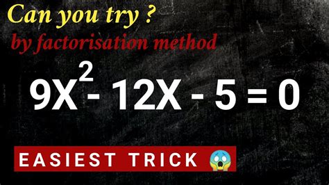 Easy Trick For Solving Quadratic Equation By Factorisation Method Mathtricks Mathisfun