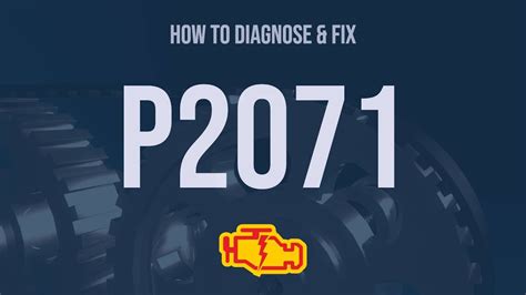 How To Diagnose And Fix P2071 Engine Code OBD II Trouble Code Explain YouTube