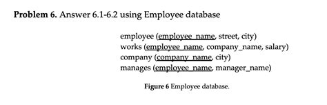 solved problem 6 answer 6 1 6 2 using employee database