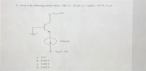 Solved 5 Given Is The Following Circuit With Chegg Com