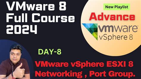 Vmware Vsphere Esxi 8 Advanced Training Configure Standard Switch And Port Group Youtube