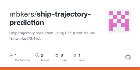 Ship Trajectory Prediction License Txt At Main · Mbkers Ship Trajectory Prediction · Github