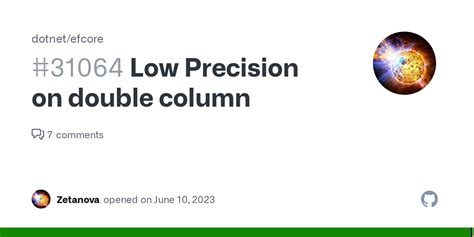 Low Precision On Double Column · Issue 31064 · Dotnetefcore · Github