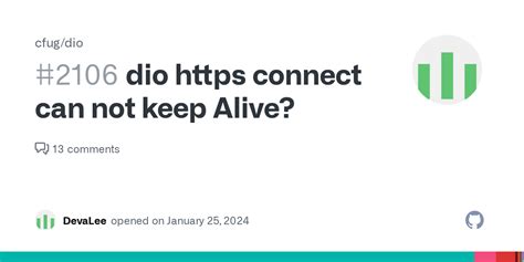 Dio Connect Can Not Keep Alive · Issue 2106 · Cfugdio · Github