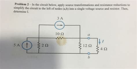 solved in the circuit below apply source transformations