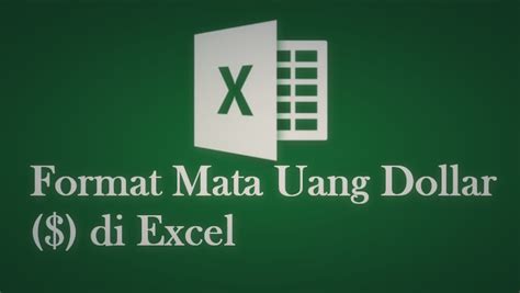 Cara Membuat Format Mata Uang Dollar Di Excel Empatdio