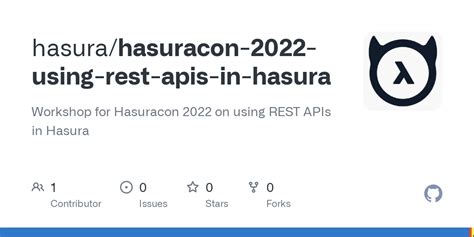 GitHub Hasura Hasuracon 2022 Using Rest Apis In Hasura Workshop For