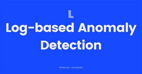 Log Based Anomaly Detection In Incident Response Explained